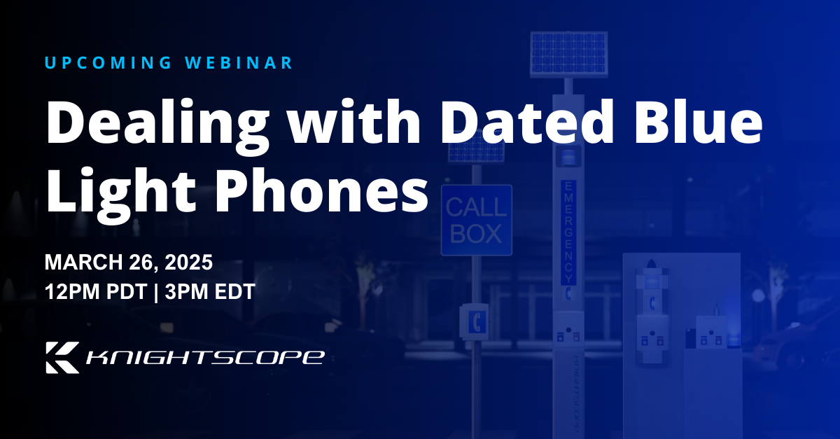 Register: Dealing with Dated Blue Light Phones: Retrofit vs Replace?